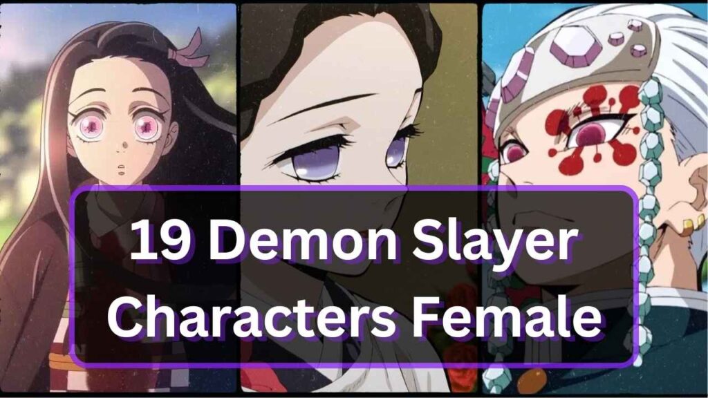 19 Most Powerful Demon Slayer Characters Female [2024]